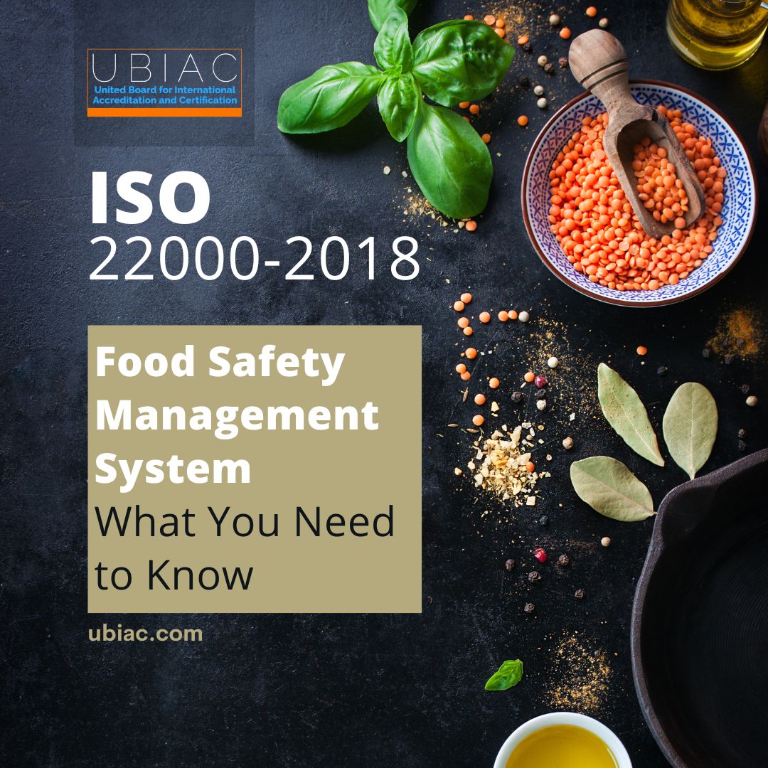 Food Safety Management System ISO 22000-2018 – What You Need to Know